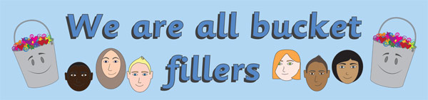 Have You Filled A Bucket Today? Display Banners | Free Early Years ...